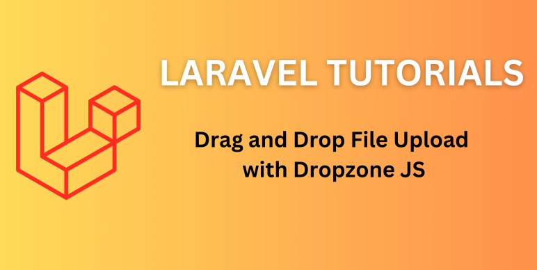 Drag and Drop File Upload with Dropzone JS and Laravel – Techbly